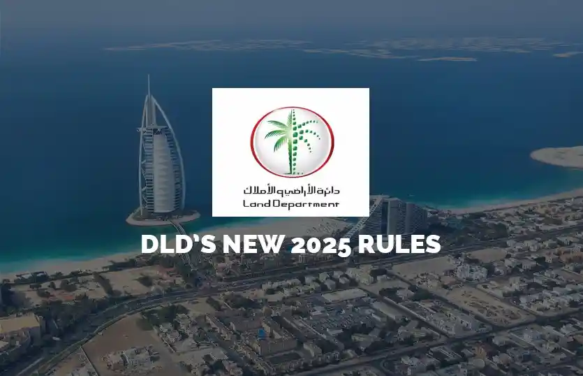 DLD Rules New Dubai Property Laws for Buyers and Investors